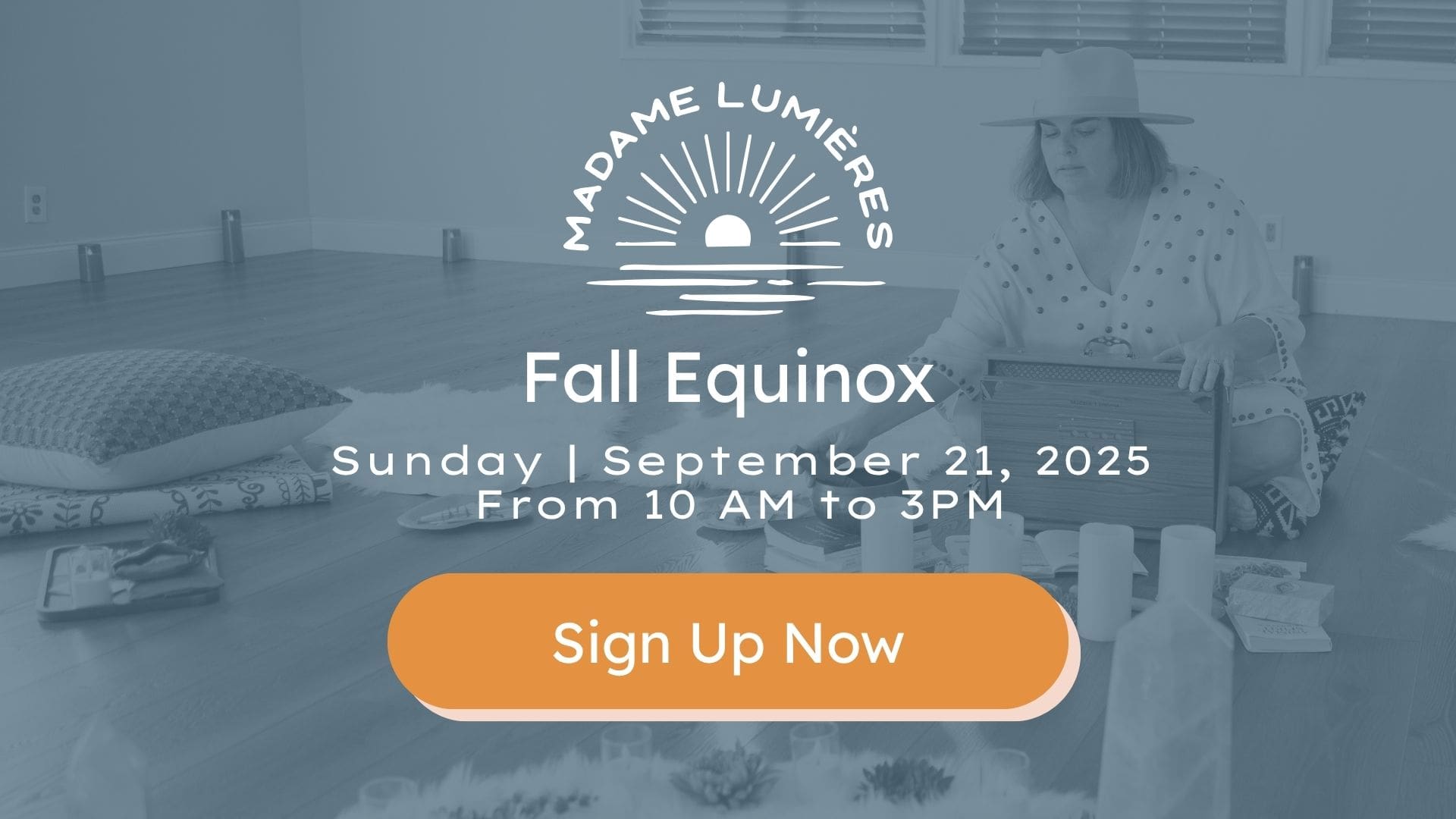 09/21 Summer Solstice event Sign up for the event | Madame Lumières